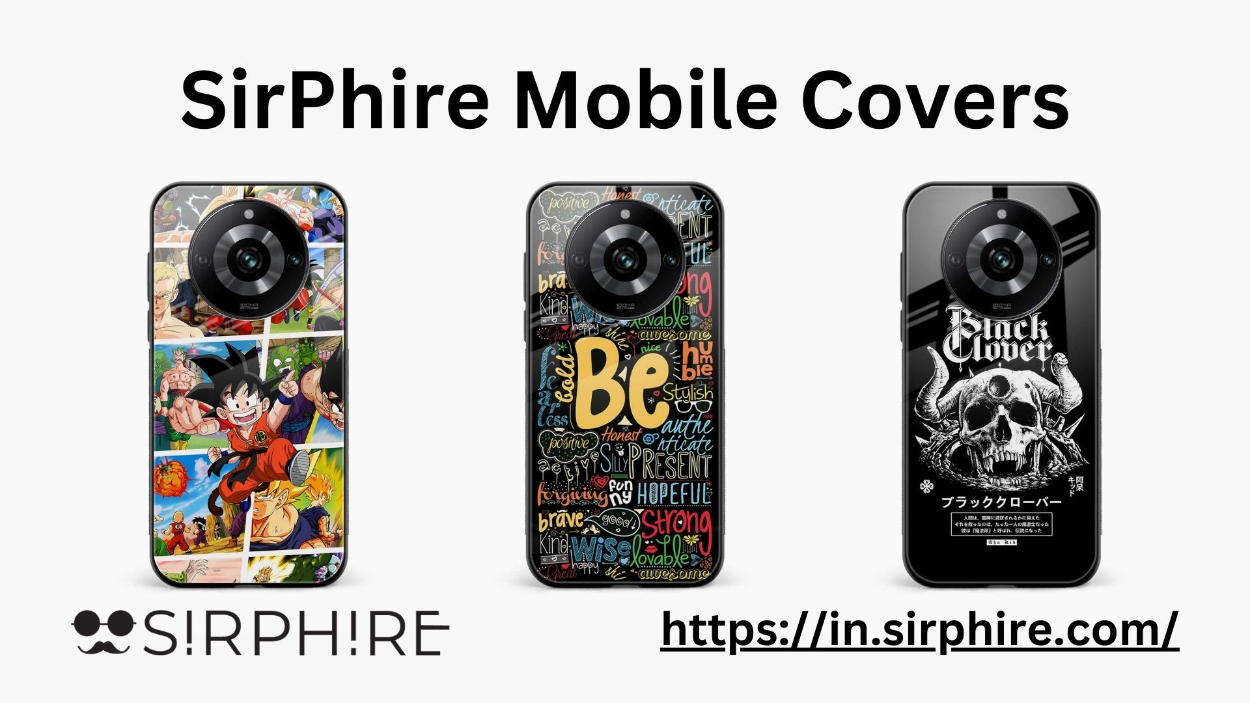 Elevate Your Style and Protection with Sirphire's | Mobile Covers