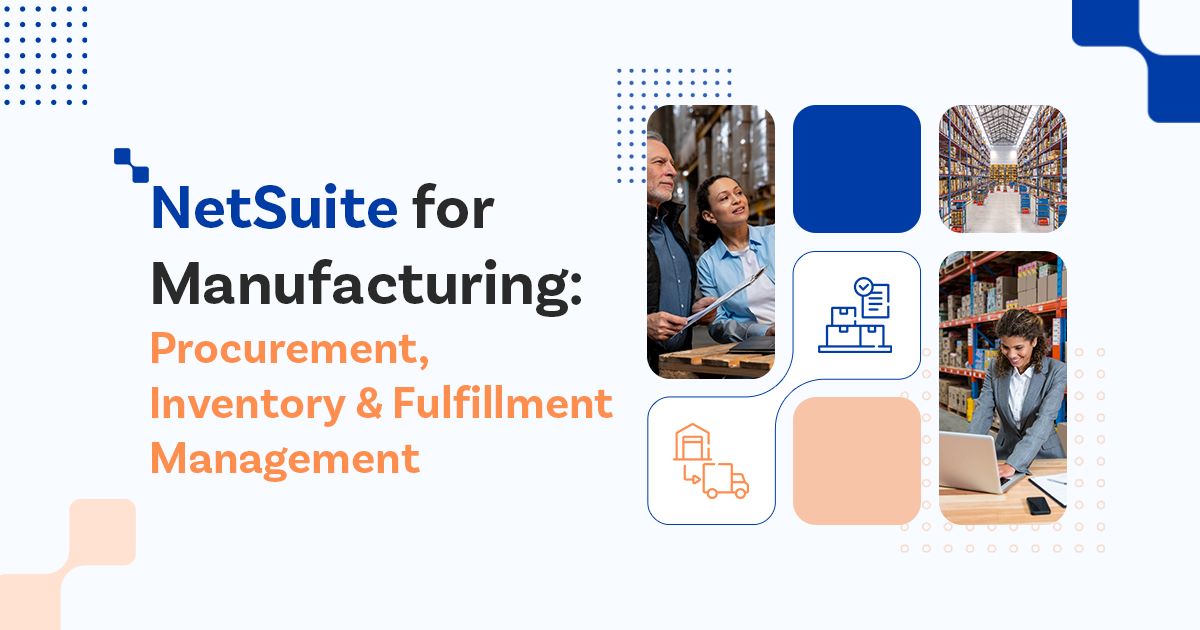 OpenTeQ NetSuite for Manufacturing | OpenTeQ