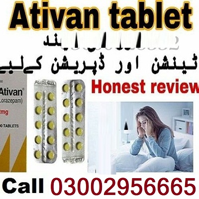 Ativan Tablets In Hyderabad 03002956665 Special O