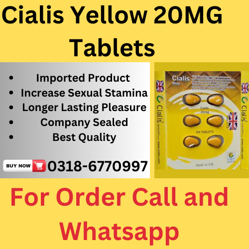 Cialis Yellow 20MG Tablets in Pakistan03186770997 | taifil tablets