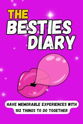 download [pdf]] The Besties Diary: Have memorable | Angel Perry
