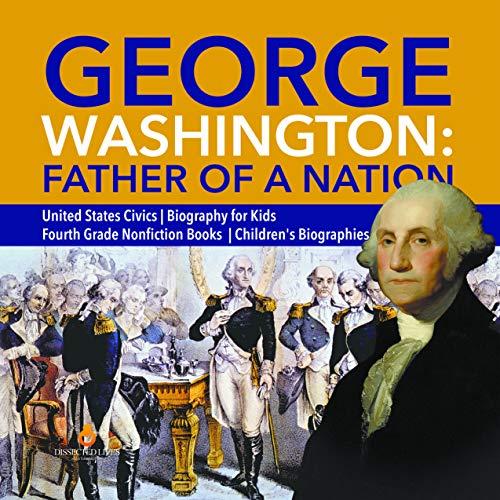 [EPub] George Washington: Father of a Nation | Uni | Steven L. Graves