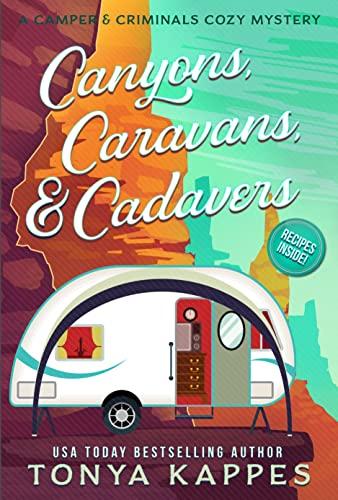EPUB Canyons, Caravans, Cadavers (A Camper Crimi | David D. Lavallie